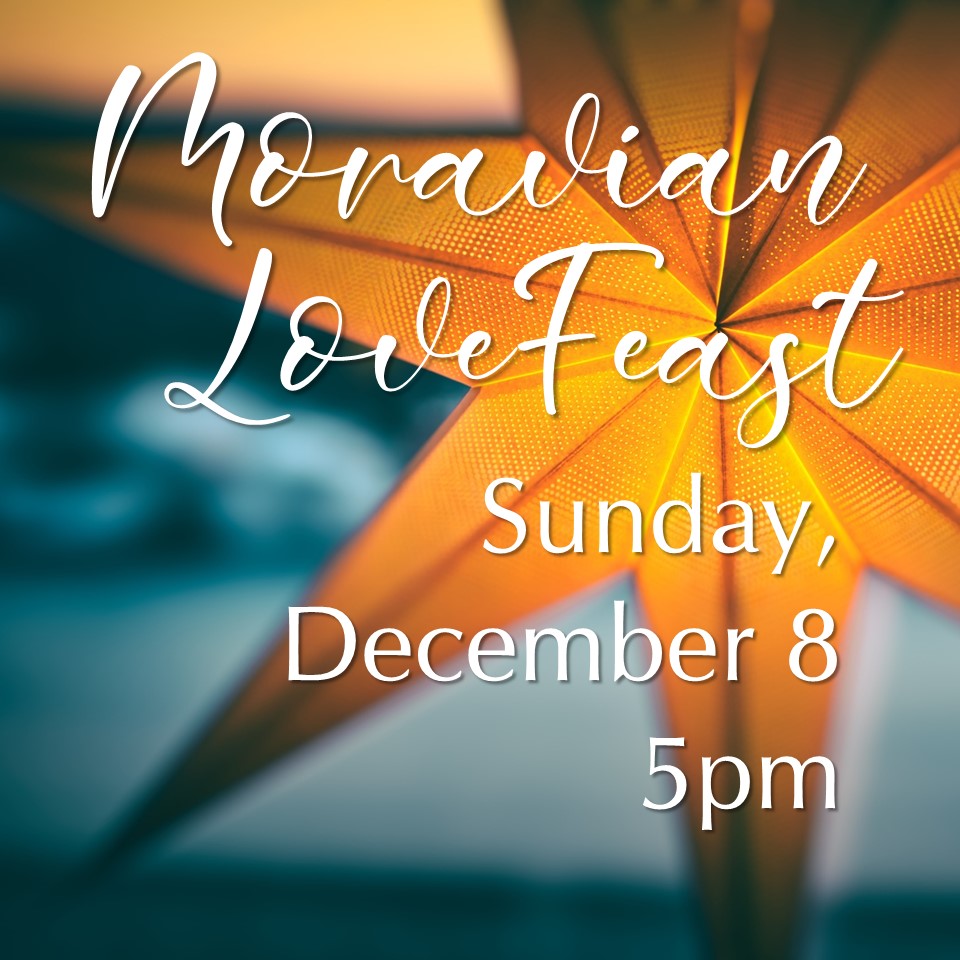 Myers Memorial Love Feast - Myers Memorial United Methodist Church